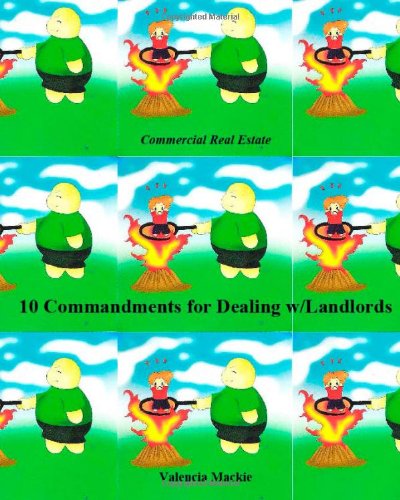 10 Commandments For Dealing w/Landlords: Mackie, Valencia ...