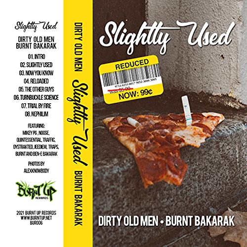 Slightly Used by Dirty Old Men & Burnt Bakarak on Prime Music