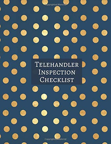 Buy Telehandler Inspection Checklist: Telescopic Handler Record Log ...