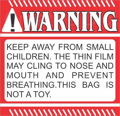 Creative Graphics Suffocation Warning, Keep Away from Small Children,1. ...