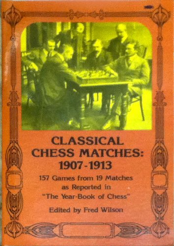 Amazon | Classical Chess Matches, 1907-13 | Wilson, Fred | Chess