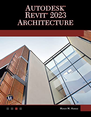 Autodesk Revit 2023 Architecture (English Edition) eBook : Hamad, Munir ...