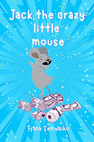 Amazon.co.jp: Jack the crazy little rat: Funny mouse chapter book for ...