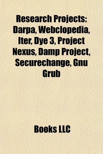 Buy Research Projects: Darpa, Iter, Dye 3, Project Nexus, Minneapolis ...