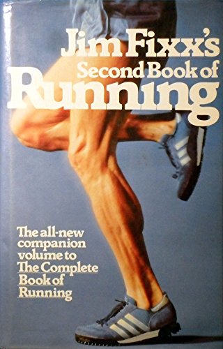 Jim Fixx's Second Book of Running: Jim Fixx: 9780207144967: Amazon.com ...