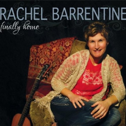 Amazon.com: Finally Home : Rachel Barrentine: Digital Music