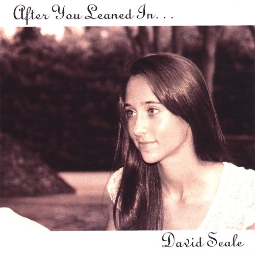 Amazon.com: After You Leaned In... : David Seale: Digital Music