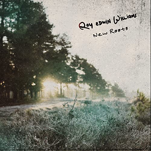 New Roots de Roy Edwin Williams no Amazon Music Unlimited