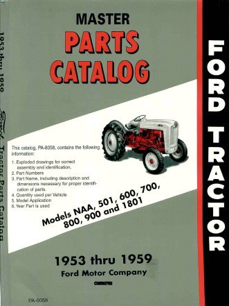 Ford Tractor Master Parts Catalog Models 800, 900, 1801 1953-1959 ...