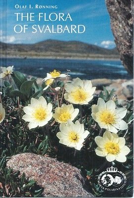 The flora of Svalbard (Polarhndbok): Amazon.co.uk: 9788276661002: Books