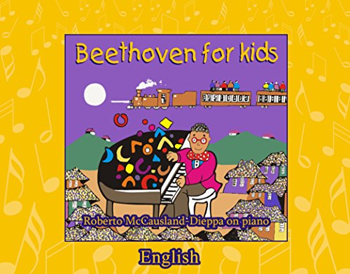 Amazon.com: Beethoven For Kids eBook : McCausland-Dieppa, Roberto ...