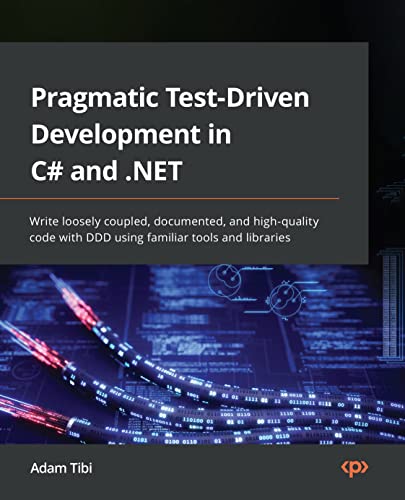 Amazon.com: Pragmatic Test-Driven Development in C# and .NET: Write ...