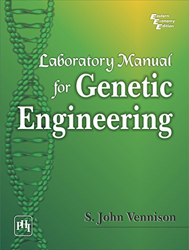 Laboratory Manual for GENETIC ENGINEERING eBook : VENNISON, S. JOHN ...