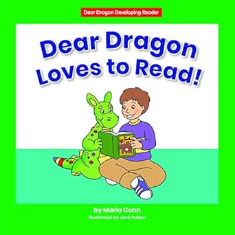 Dear Dragon Loves to Read! (Dear Dragon Developing Readers. Level D ...