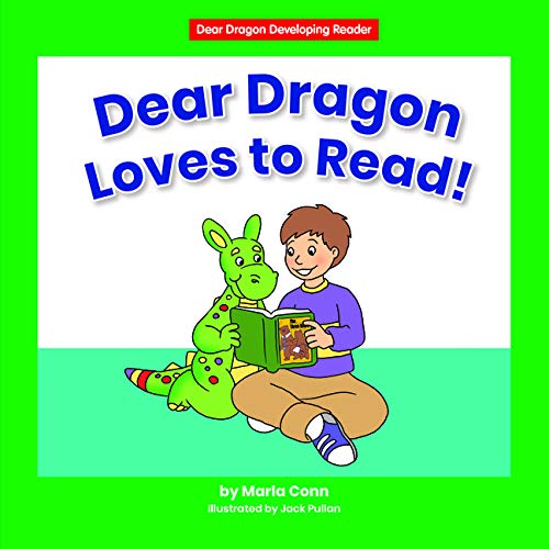 Dear Dragon Loves to Read! (Dear Dragon Developing Readers. Level D ...