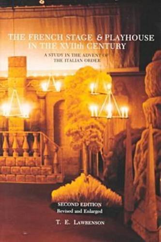 Amazon.com: The French Stage and Playhouse in the Xviith Century: A ...