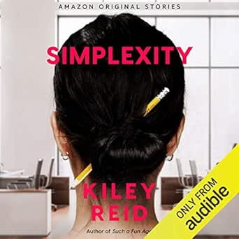 Amazon.com: Simplexity: Currency (Audible Audio Edition): Kiley Reid ...