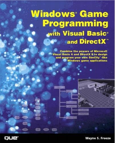 Windows Game Programming with Visual Basic and DirectX: Freeze, Wayne S ...