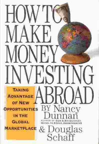 How to Make Money Investing Abroad: Taking Advantage of New ...