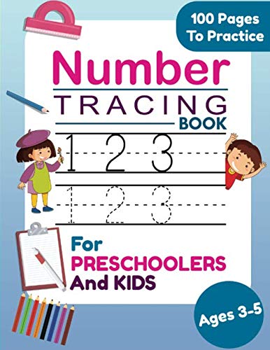 Number Tracing Book for Preschoolers and Kids Ages 3-5: Kindergarten ...