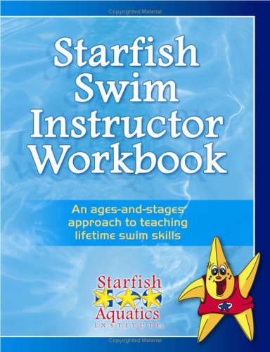 Starfish Swim Instructor Workbook: Starfish Aquatics Institute ...