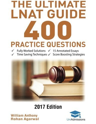 The Ultimate LNAT Guide: 400 Practice Questions: Fully Worked Solutions ...