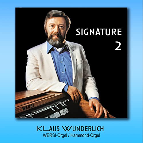 Play Signature 2 by Klaus Wunderlich on Amazon Music