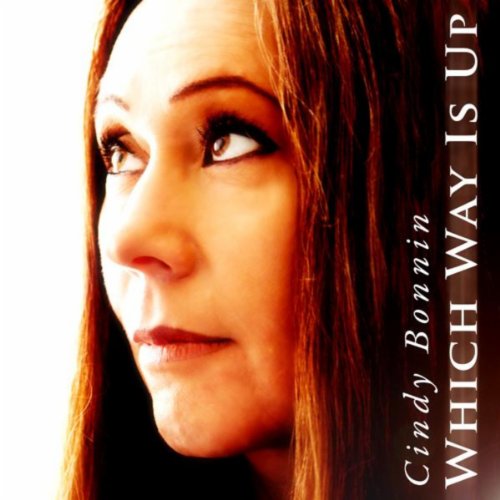 Amazon.com: Which Way Is Up : Cindy Bonnin: Digital Music