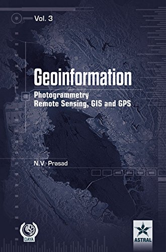 Geoinformation Photogrammetry Remote Sensing, GIS and GPS in 3 Vols ...