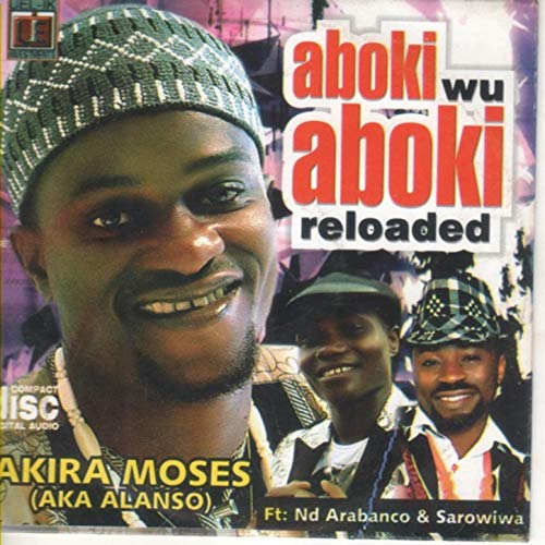 Amazon.com: Aboki Wu Aboki (Reloaded) : Akira Moses: Digital Music