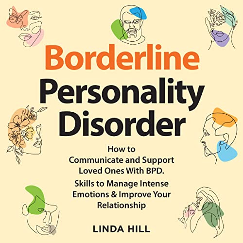 Amazon.com: Borderline Personality Disorder: How to Communicate and ...