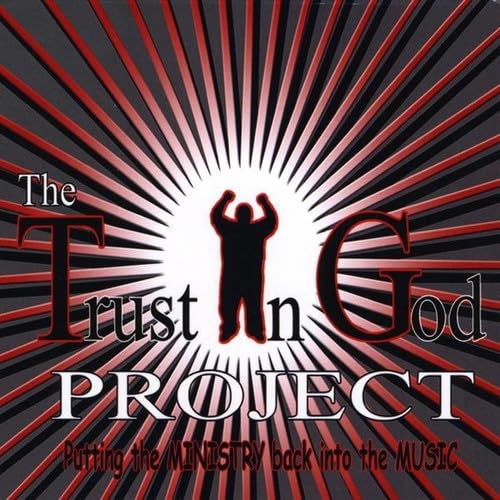 Trust in God - Trust in God Project - Amazon.com Music