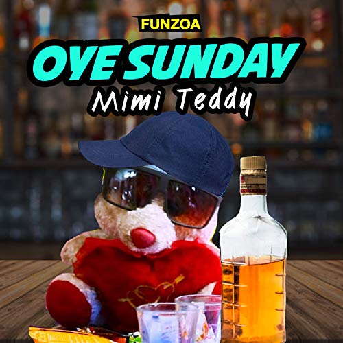 Oye Sunday de Mimi Teddy en Amazon Music Unlimited