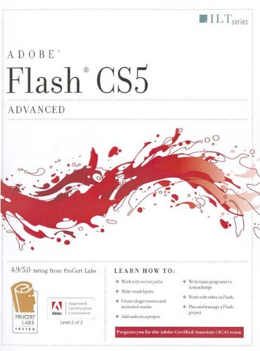 Flash Cs5 Professional: Advanced, Aca Edition + Certblaster + Data: Axzo Press: 9781426020865 ...