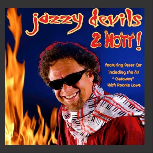 PETER COR AND THE Jazzy Devils - 2 Hott - Amazon.com Music