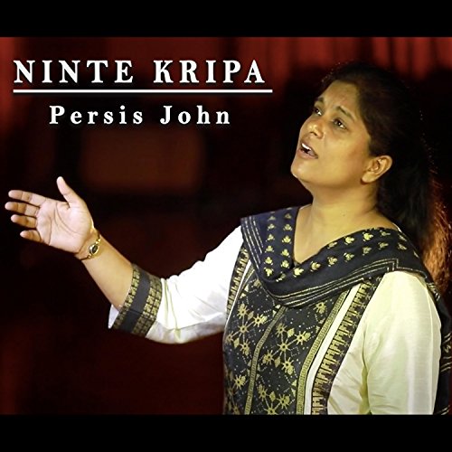 Ninte Kripa by Persis John on Amazon Music - Amazon.com