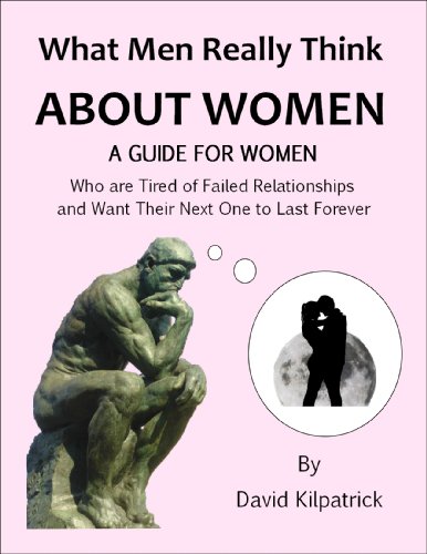 What Men Really Think About Women eBook : Kilpatrick, David: Amazon.in ...