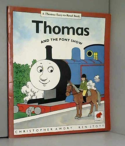 Thomas and the Pony Show (A Thomas Easy-to-read Book): Christopher ...