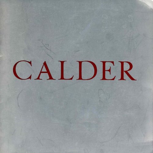 Amazon.com: CALDER - WITH AN ORIGINAL LITHOGRAPHIC COVER BY ALEXANDER ...