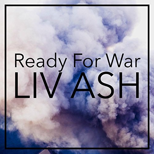 Play Ready for War by Liv Ash on Amazon Music