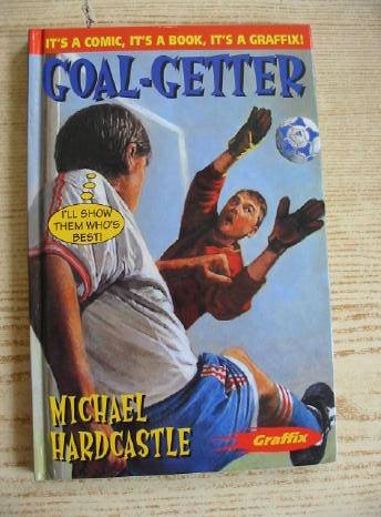 Graffix: Goal Getter (Graffix): Michael Hardcastle, Bob Moulder ...