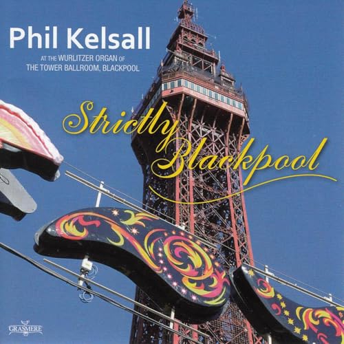 Strictly Blackpool : Phil Kelsall: Amazon.fr: Téléchargement de Musique