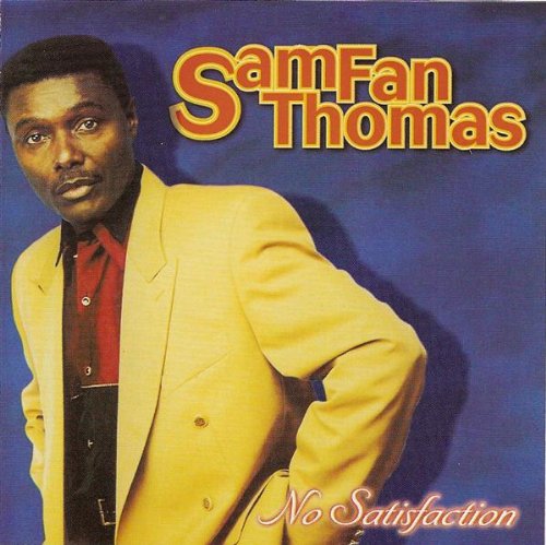 Sam Fan Thomas - No Satisfaction - Amazon.com Music