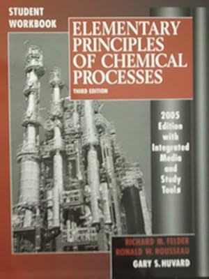 Elementary Principles of Chemical Processes: Felder, Richard M ...