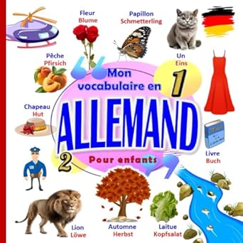 Mon vocabulaire en ALLEMAND pour enfants: un imagier bilingue Allemand ...