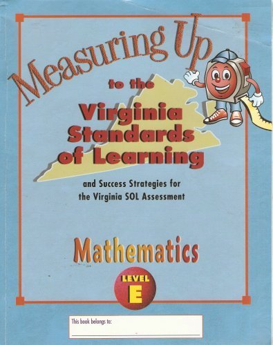 Measuring Up to the Virginia Standards of Learning, Mathematics: Level ...