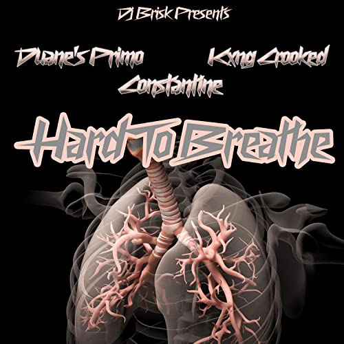 Hard to Breathe de DJ Brisk & Duane's Primo feat. KXNG CROOKED no ...