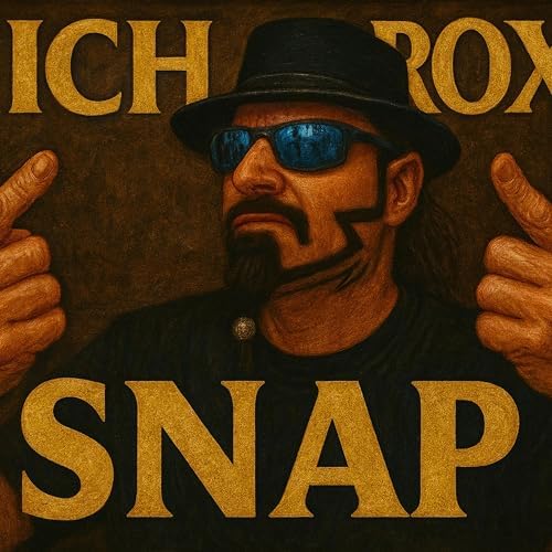 Snap by Rich Roxx on Amazon Music Unlimited