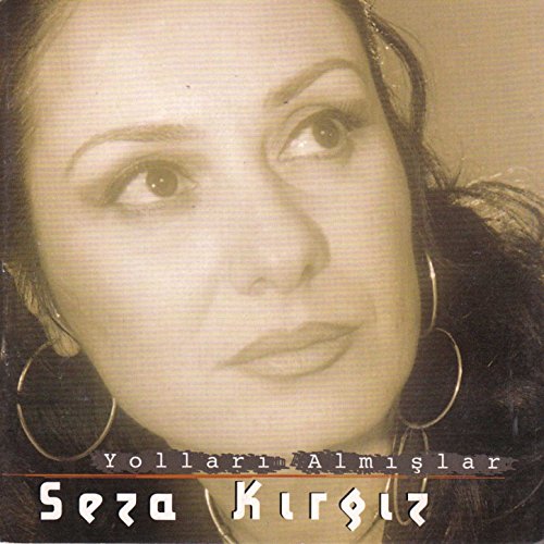 Play Yolları Almışlar by Seza Kırgız on Amazon Music