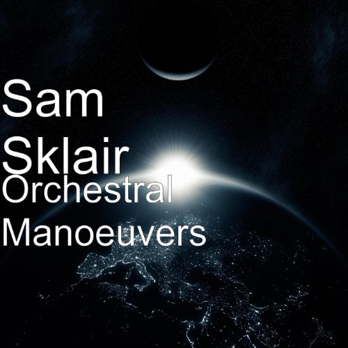 Spiele Orchestral Manoeuvers von Sam Sklair auf Amazon Music ab